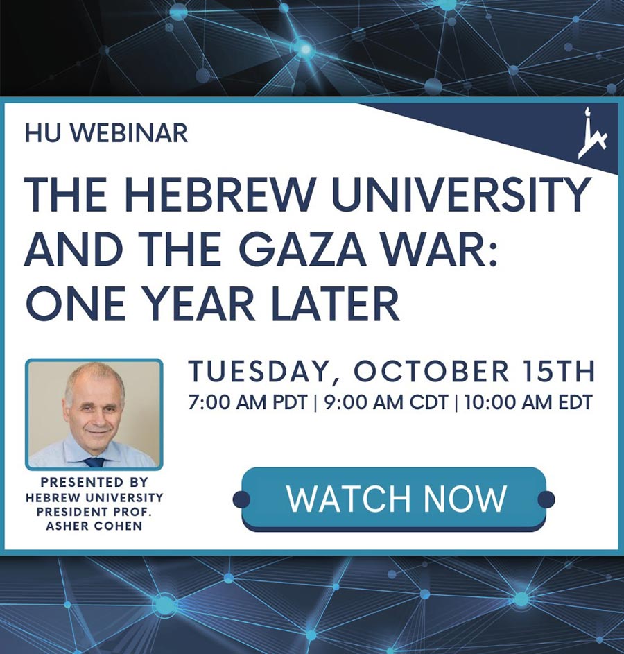 HU Webinar - The Hebrew University and the Gaza War: One Year Later ...