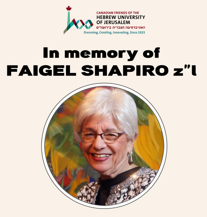 In memory of Faigel Shapiro z"l - The Canadian Friends of Hebrew University